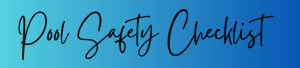 Pool Safety Checklist QLD | Smart Pool Safety